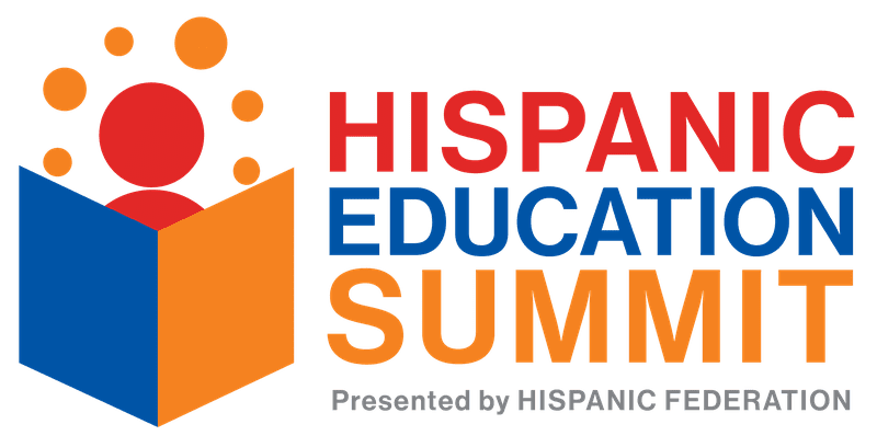 2025 Hispanic Education Summit - Hispanic Federation
